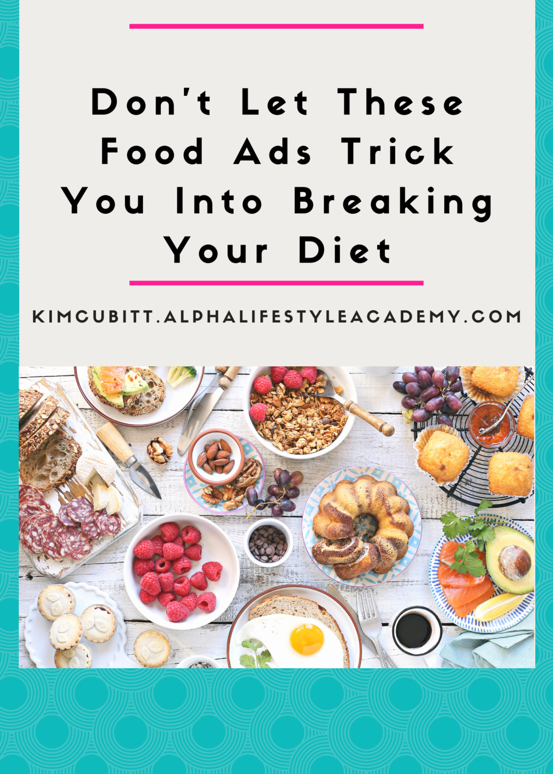 Don’t Let These Food Ads Trick You Into Breaking Your Diet